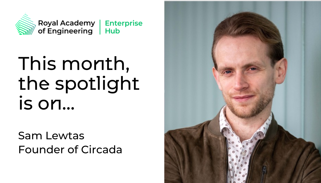 Spotlight Series: Interview with Sam Lewtas, founder of Circada